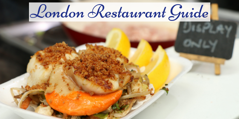 Best London Restaurant Guide for Foodies - Sunny in London