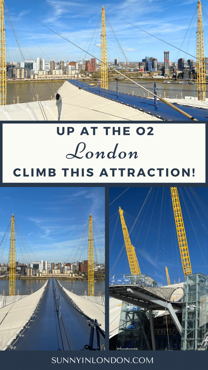 Climb the O2: What to Expect from London's Sky-high Experience - Sunny ...
