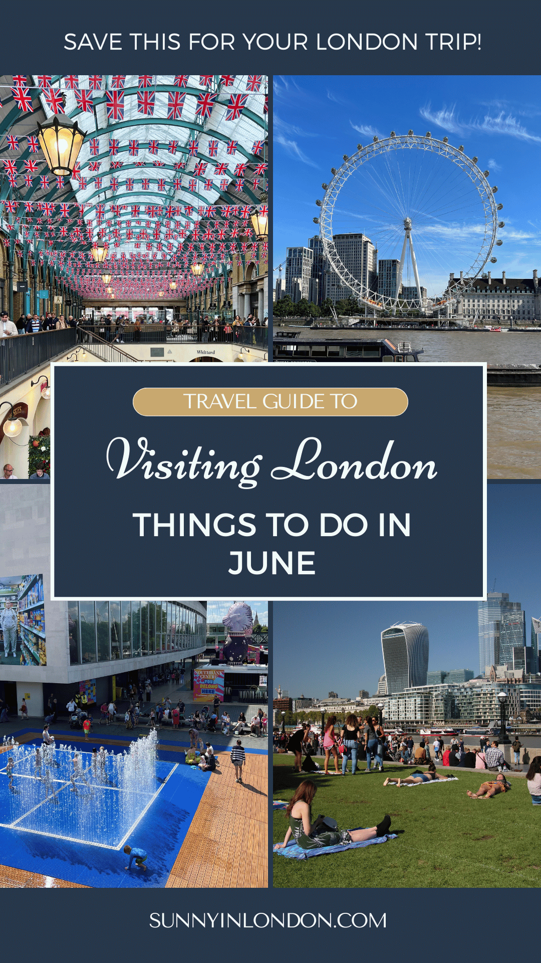 Things to Do in London in June - Sunny in London
