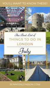 Things to Do in London in July - Sunny in London
