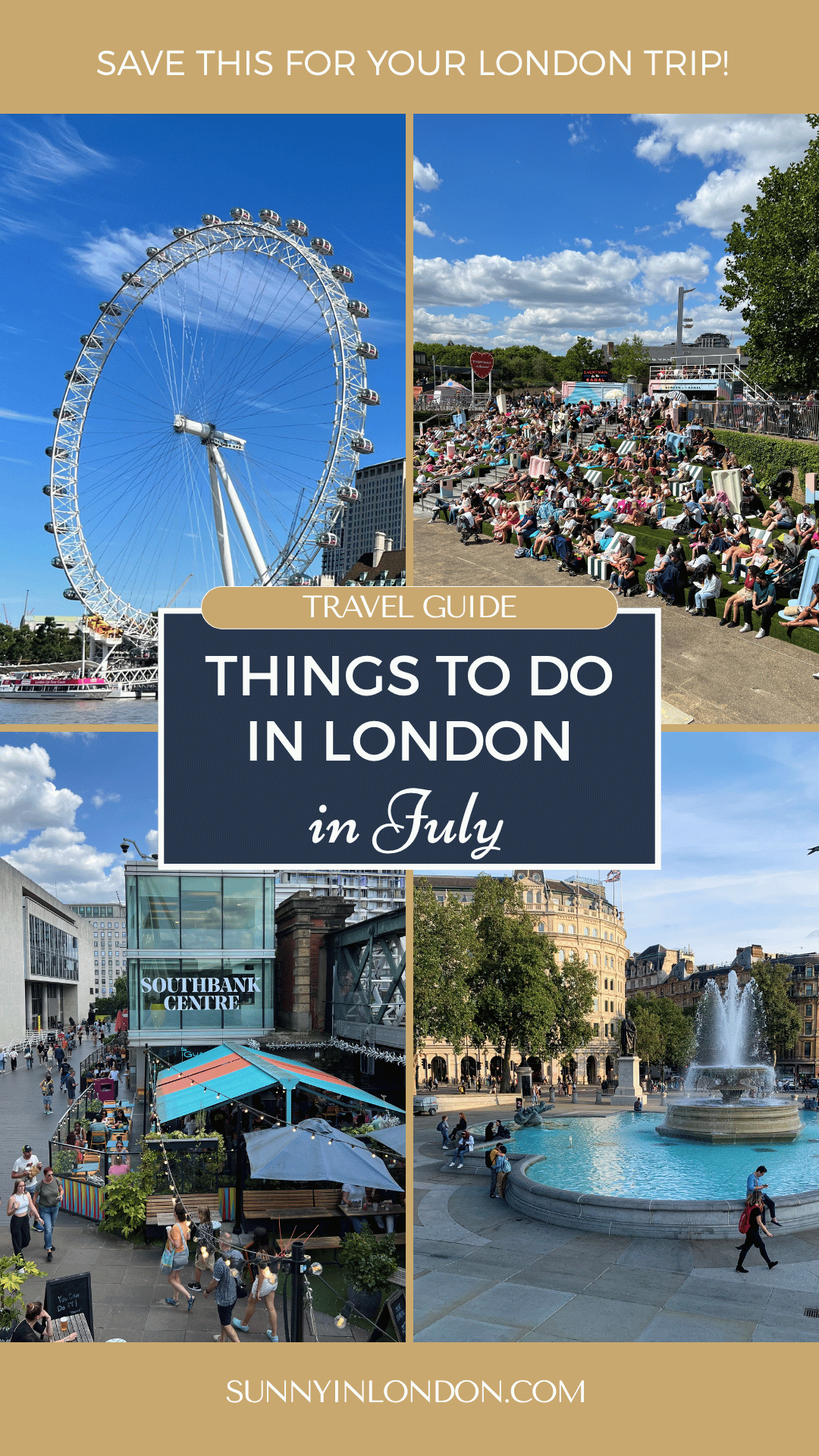 Things to Do in London in July - Sunny in London