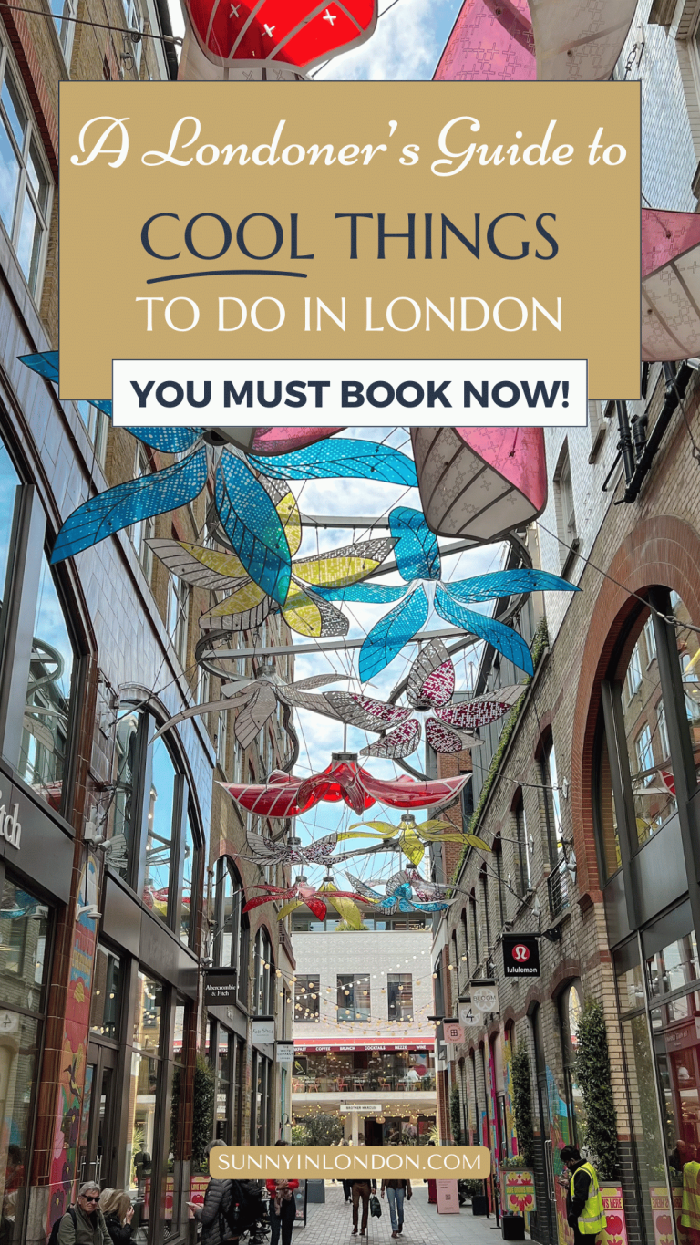 Cool Things to Do in London That You MUST Book Now - Sunny in London