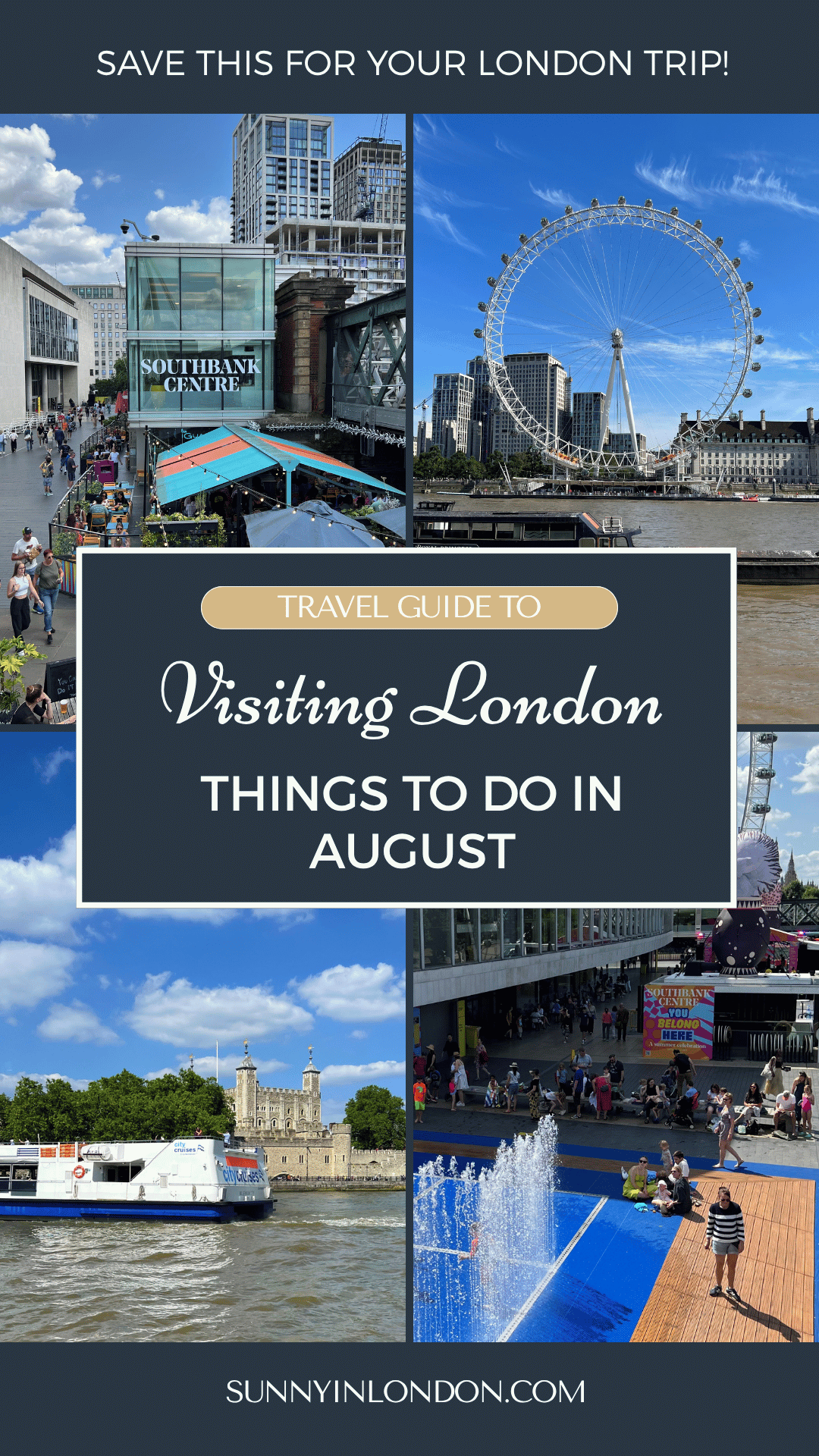 Things to Do in London in August - Sunny in London