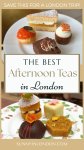 Your Guide to the Best Afternoon Teas in London - Sunny in London
