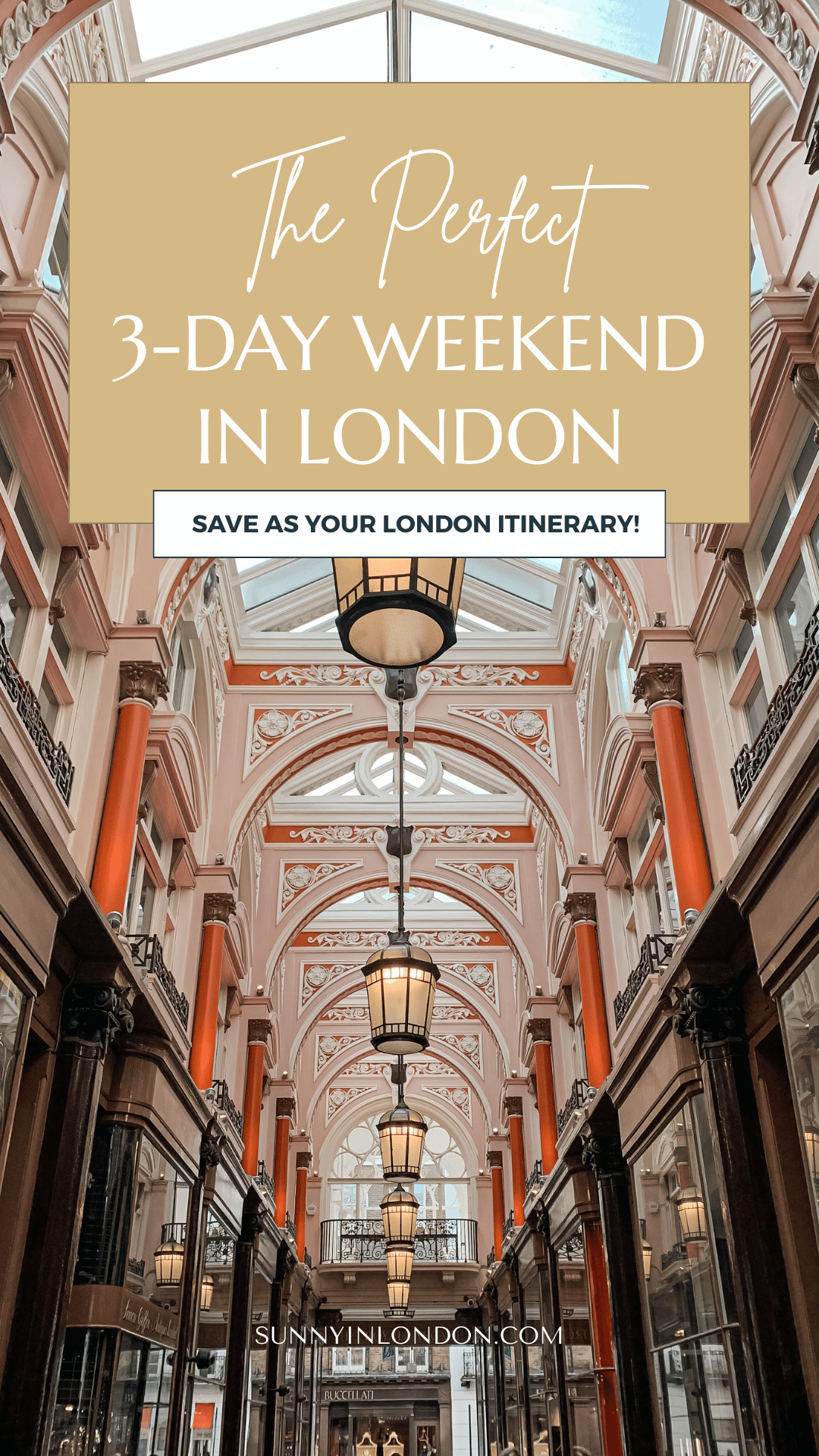 A Perfect Weekend in London: 3-Day Itinerary for First-Timers - Sunny ...